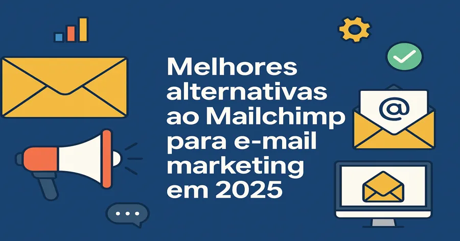 Melhores Alternativas ao Mailchimp para E-mail Marketing em 2025 ...